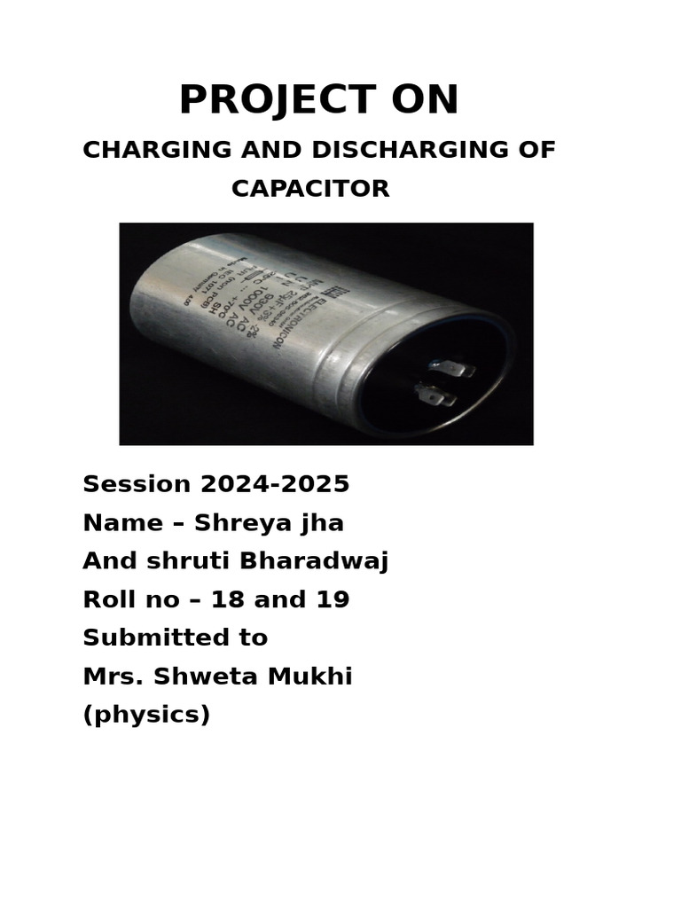 Capacitor Charging & Discharging Project | PDF | Capacitor | Electrical ...