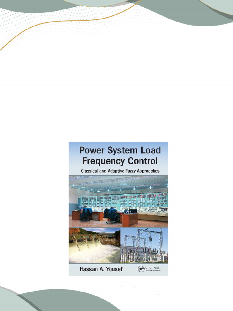 Power System Load Frequency Control Classical and Adaptive Fuzzy ... Power System Load Frequency Control Classical and Adaptive Fuzzy ...