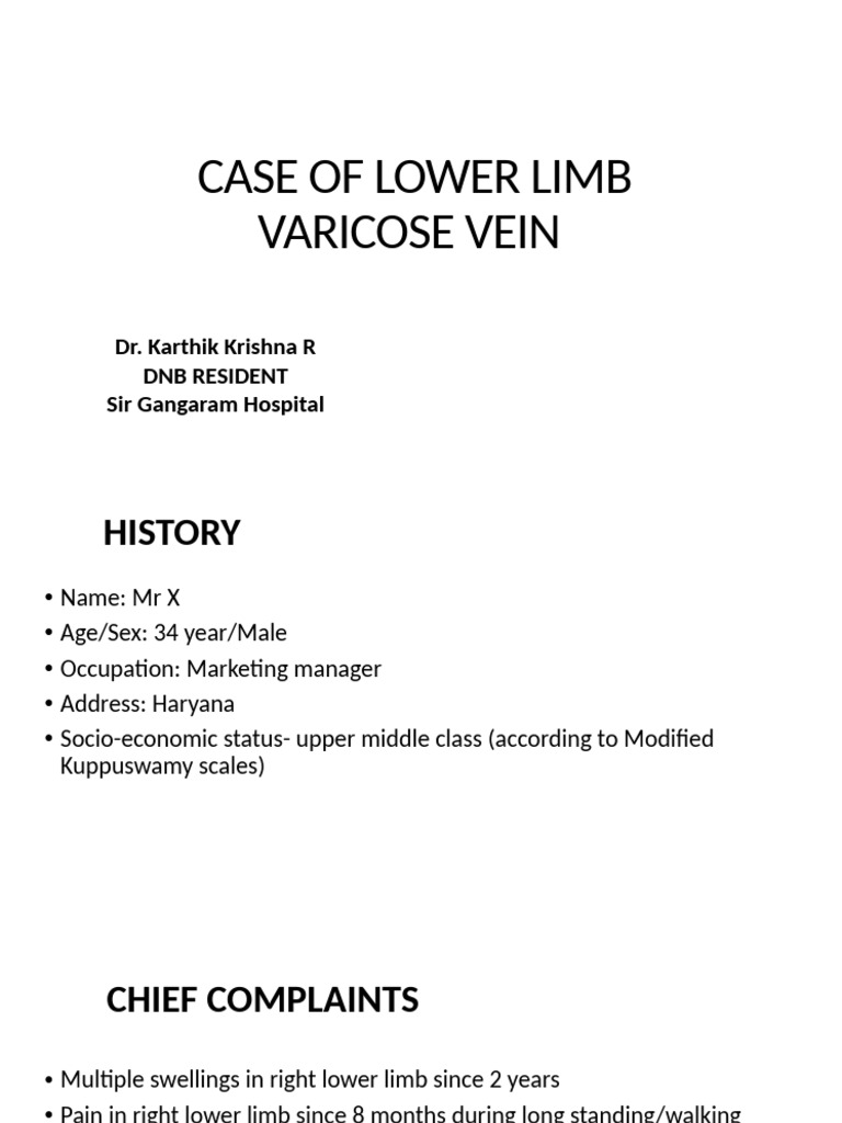 Varicose Vein Case | PDF | Edema | Human Leg