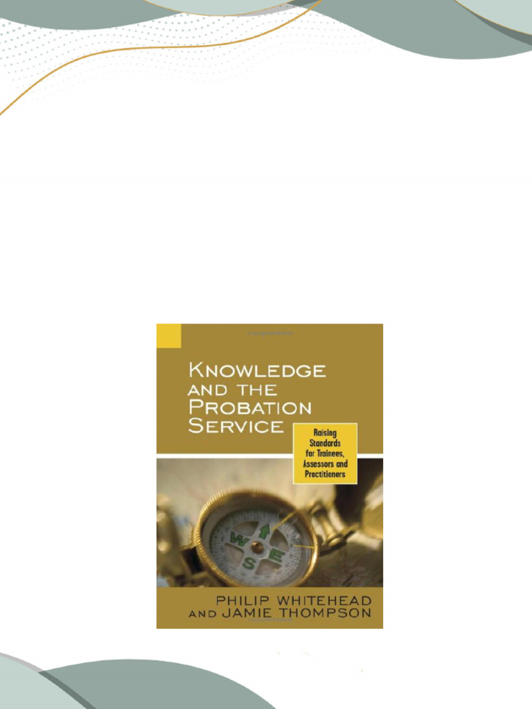 (FREE PDF Sample) Knowledge and The Probation Service Raising Standards For Trainees Assessors ...