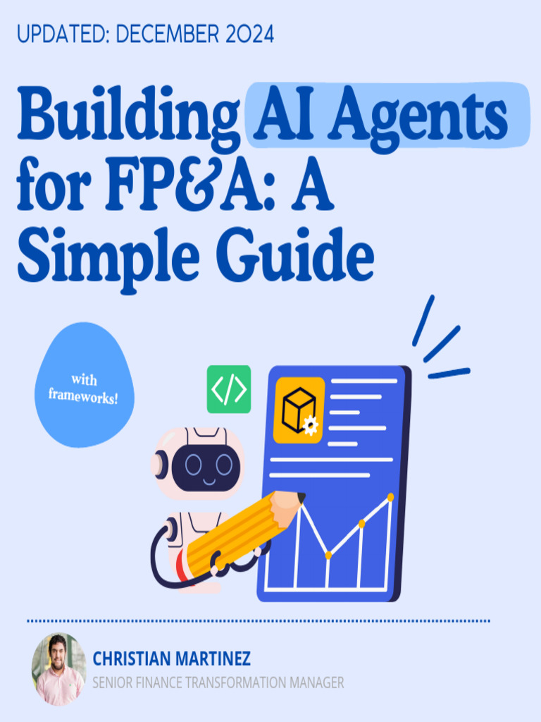 Building Agents For FP&A A | PDF | Artificial Intelligence | Intelligence (AI) & Semantics