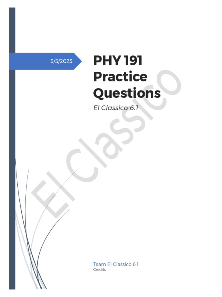 PHY 191 Practice Questions Overview | PDF | Oscillation | Physics