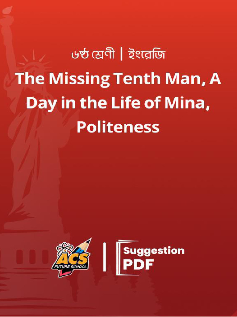 BMP Suggestion PDF - Class 6- The Missing Tenth Man, A Day in the Life ...
