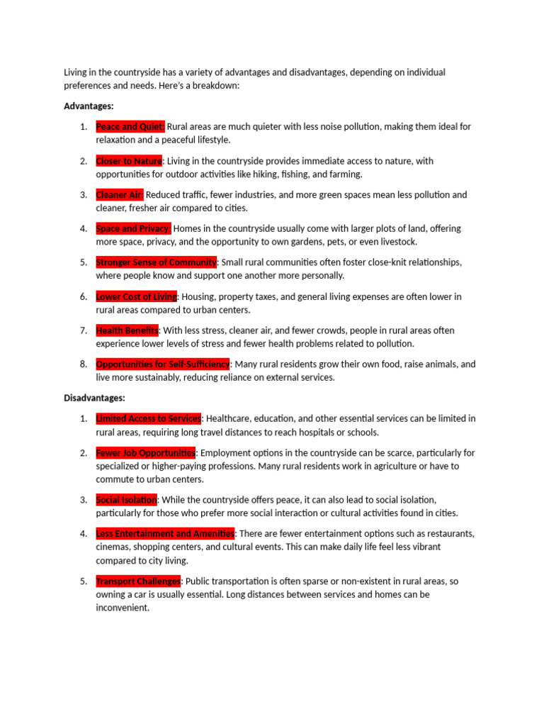 Living in the countryside has a variety of advantages and disadvantages ...