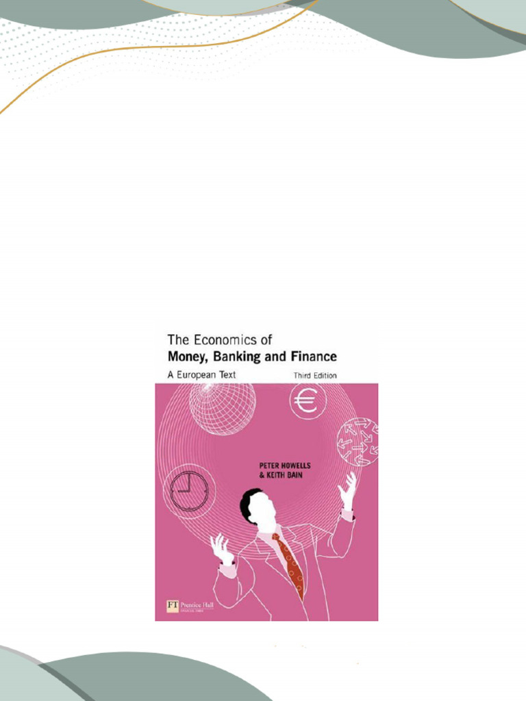 The Economics of Money Banking and Finance A European Text 3rd Edition ...