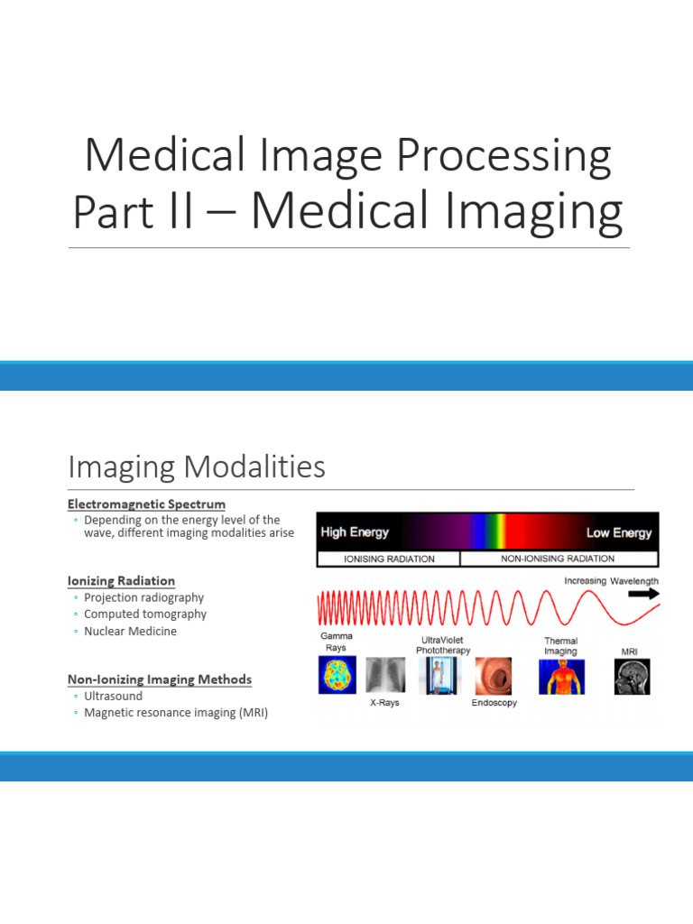 Medical Imaging Techniques Overview | PDF | Nuclear Medicine | Radiography