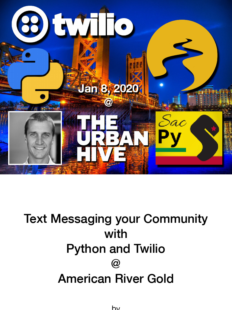 Jan 2020 - SacPy - SMS With Python and Twilio | PDF