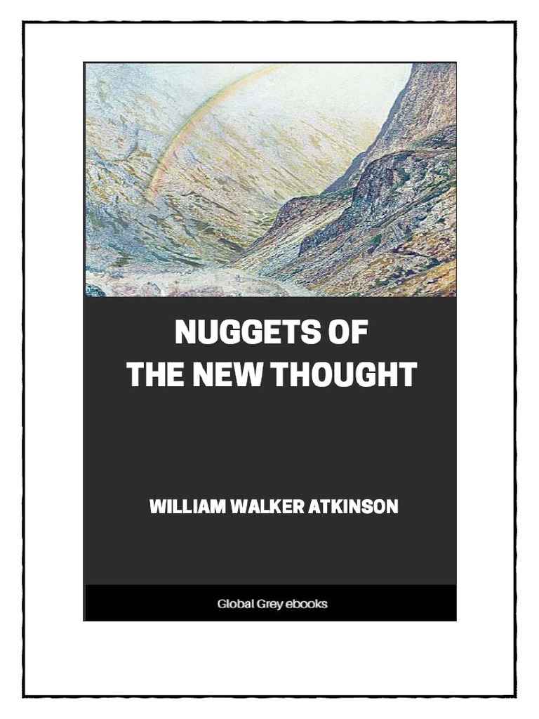 Nuggets of The New Thought | PDF | Mind | Consciousness