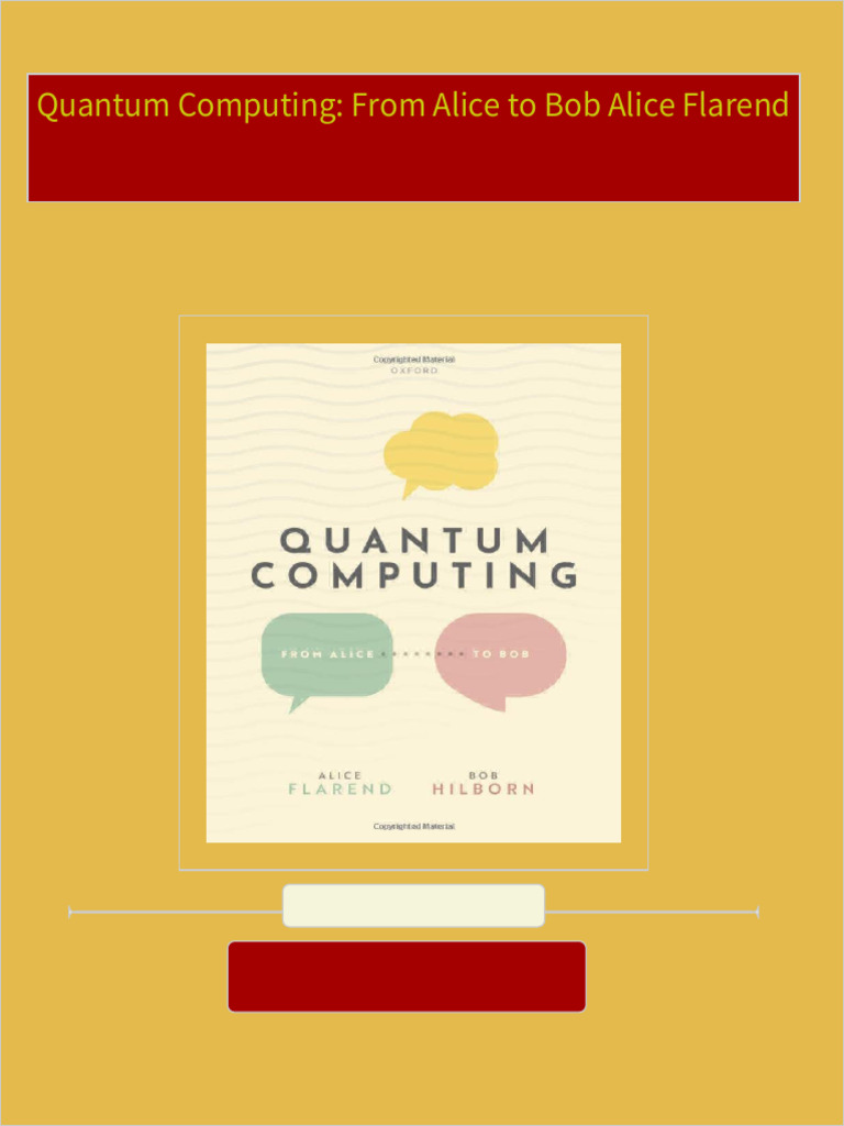 Get Quantum Computing: From Alice To Bob Alice Flarend Free All Chapters | PDF | Quantum ...