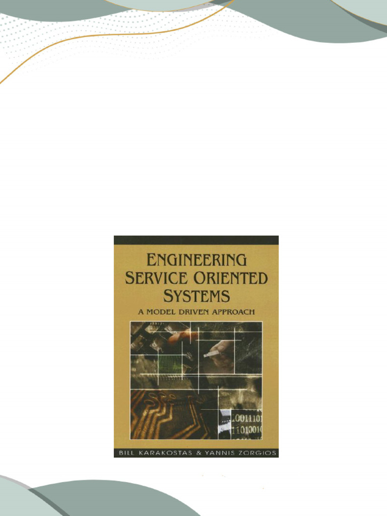 Instant Download Engineering Service Oriented Systems A Model Driven Approach 1st Edition Bill ...