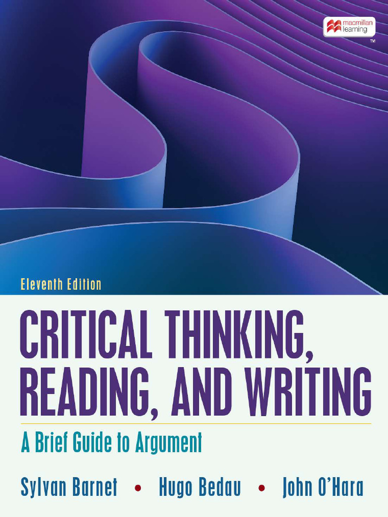Critical Thinking, Reading, and Writing - Sylvan Barnet, Hugo Bedau ...