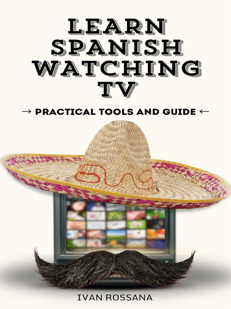 Learn Spanish Watching TV | PDF