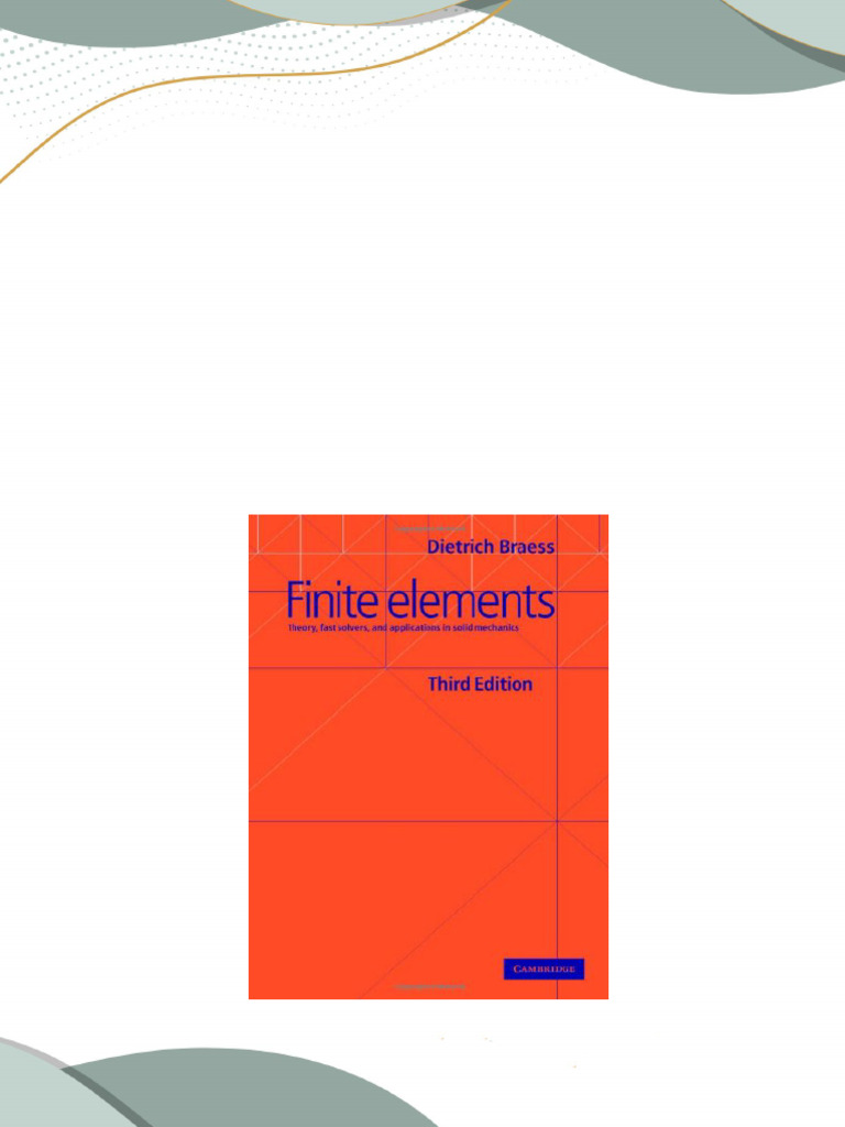 Full Download Finite Elements Theory Fast Solvers And Applications In