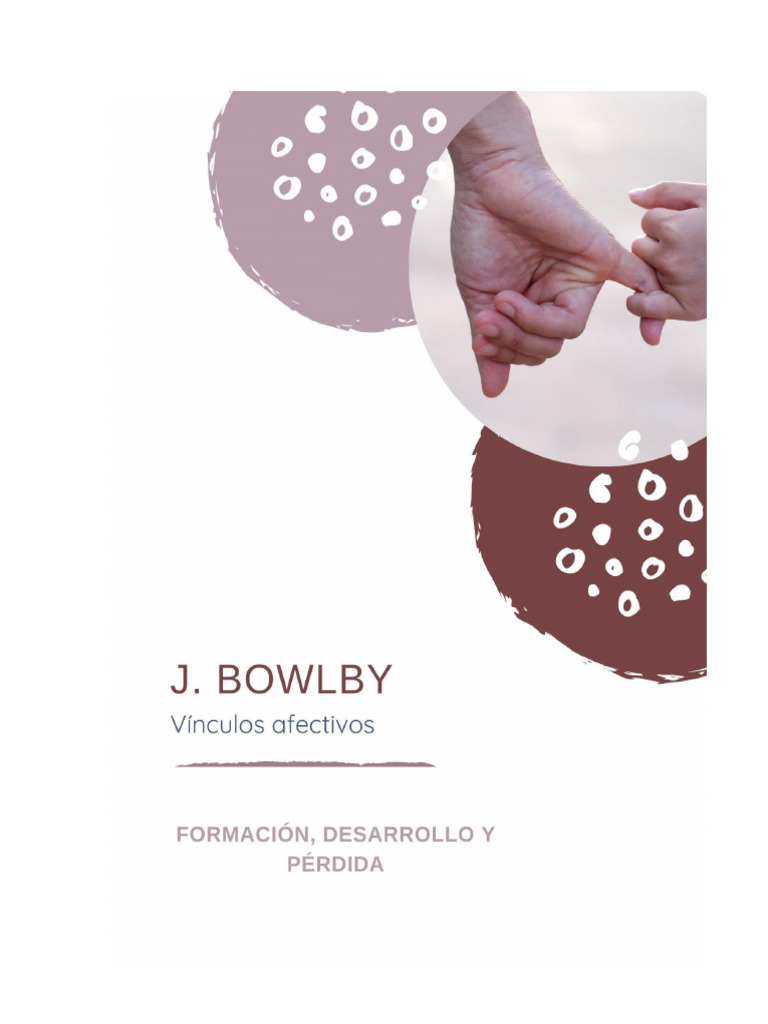 Teoría del Apego de Bowlby | PDF | Teoría de apego | Sicología
