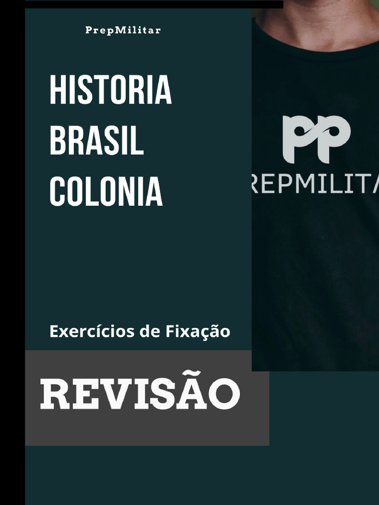 PrepMilitar - Brasil Colônia ?? | PDF