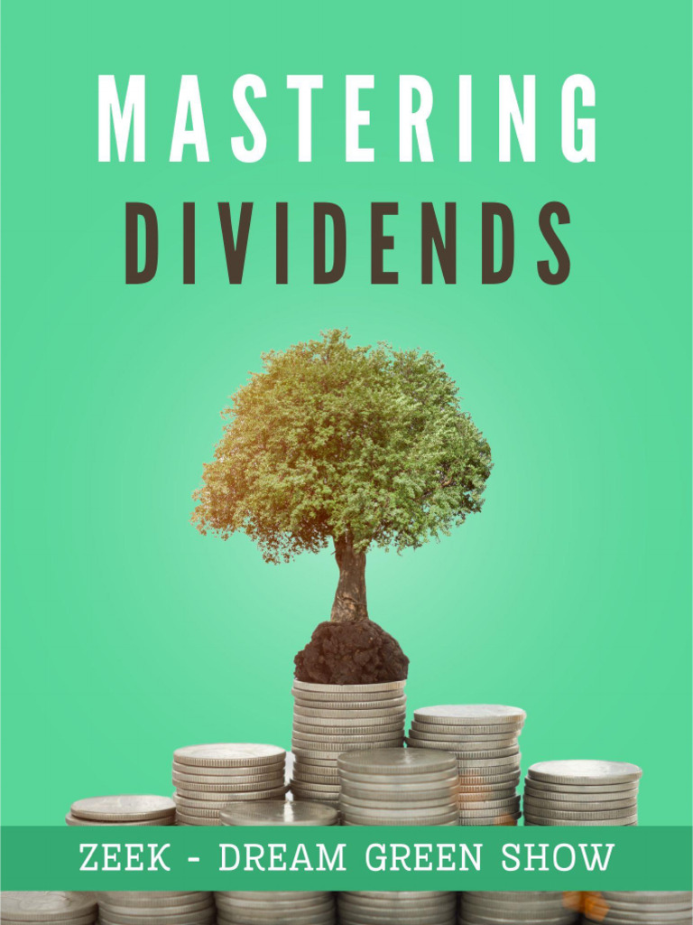 MASTERING_DIVIDENDS_Final_2 | PDF | Investing | Dividend