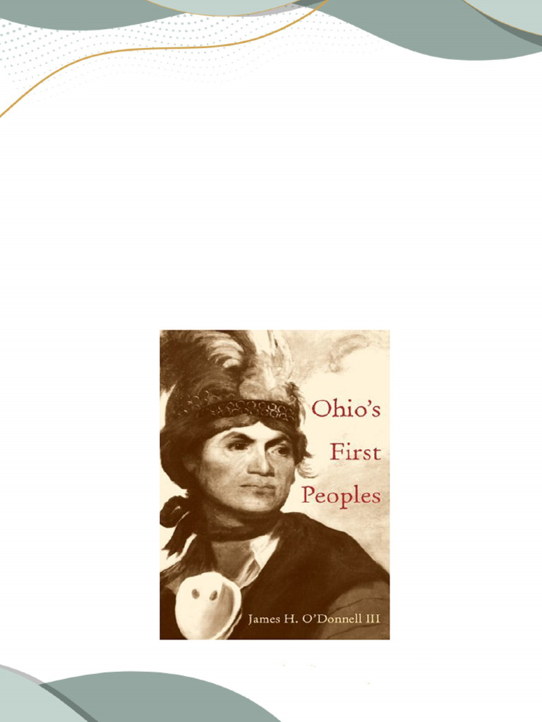 Buy ebook Ohio s First Peoples 1st Edition James H. O’Donnell Iii cheap ... Buy ebook Ohio s First Peoples 1st Edition James H. O’Donnell Iii cheap ...