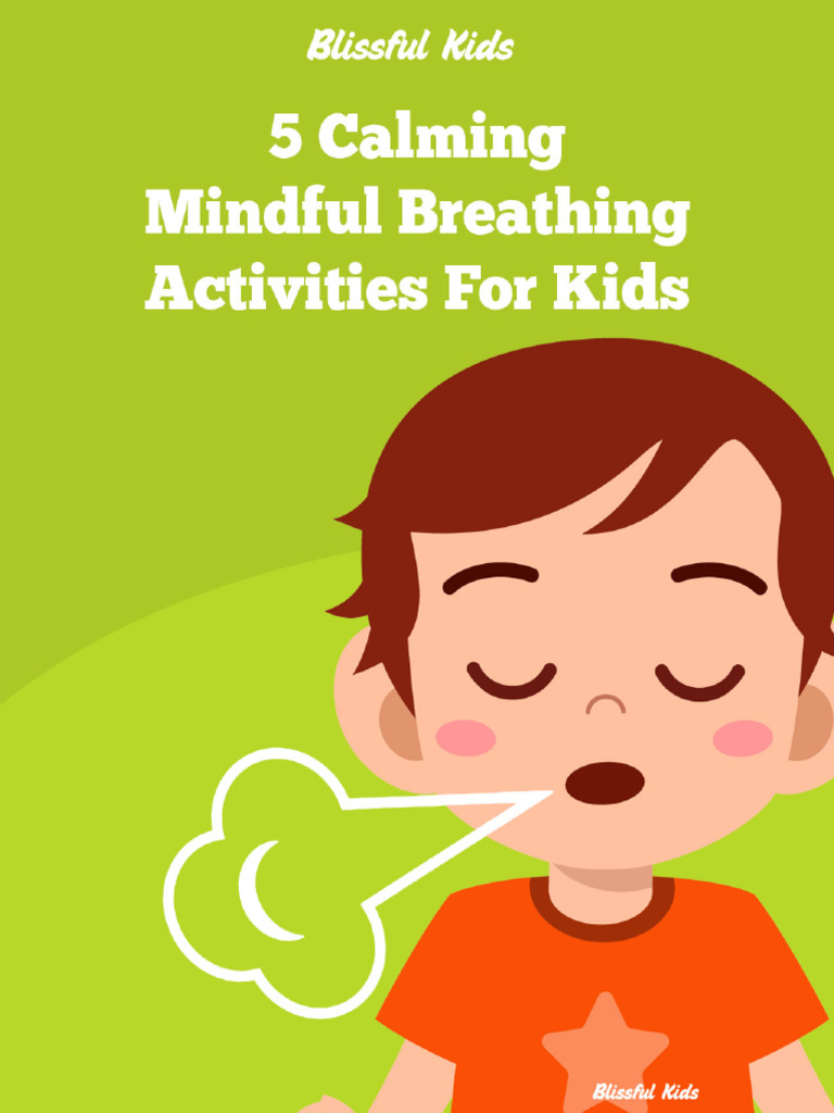 5 Calming Mindful Breathing Ac Activities | PDF | Breathing | Exhalation