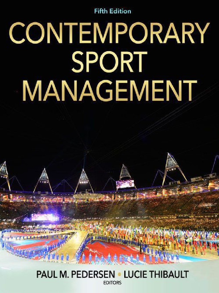 Paul M. Pedersen - Lucie Thibault - Contemporary Sport Management (With ...