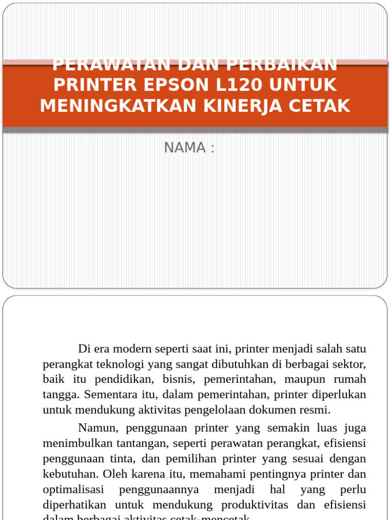 Perawatan Dan Perbaikan Printer Epson L120 Untuk Meningkatkan | PDF