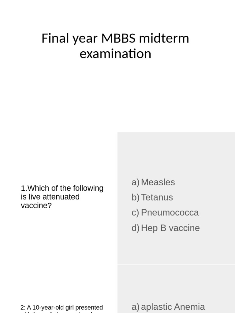 Final Year MBBS Midterm Exam Questions | PDF | Vaccines | Genetic Disorder