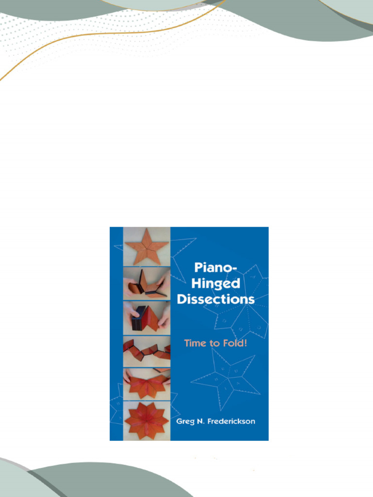 Full Download Piano Hinged Dissections Time to Fold 1st Edition Greg N ...