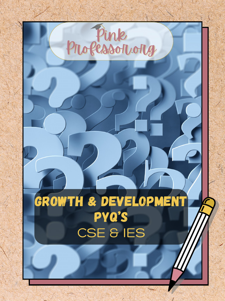 CSE - IES - PYQs - Growth - Pink Professor | PDF | Economic Growth | Economics