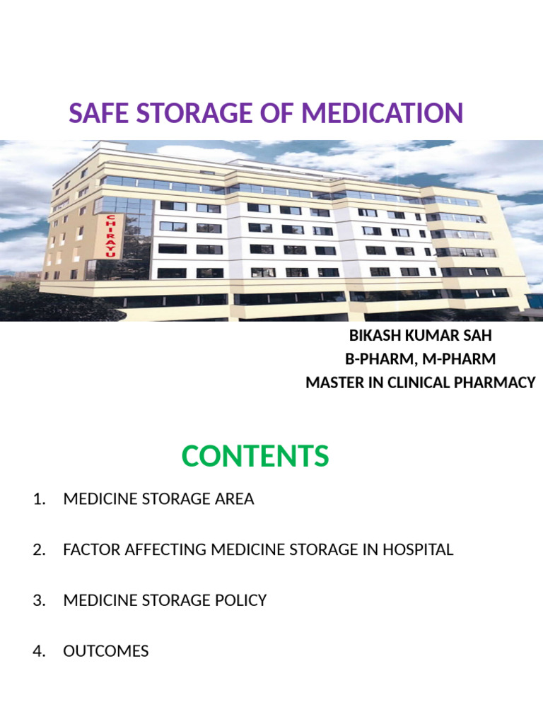 Bikash Safe Storage of Medication | PDF | Shelf Life | Medicine