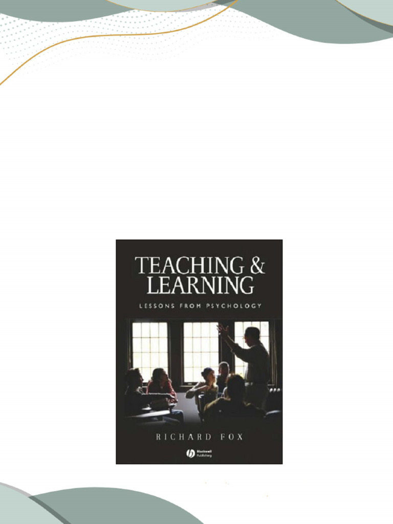 Get Teaching and Learning Lessons From Psychology 1st Edition Richard ...
