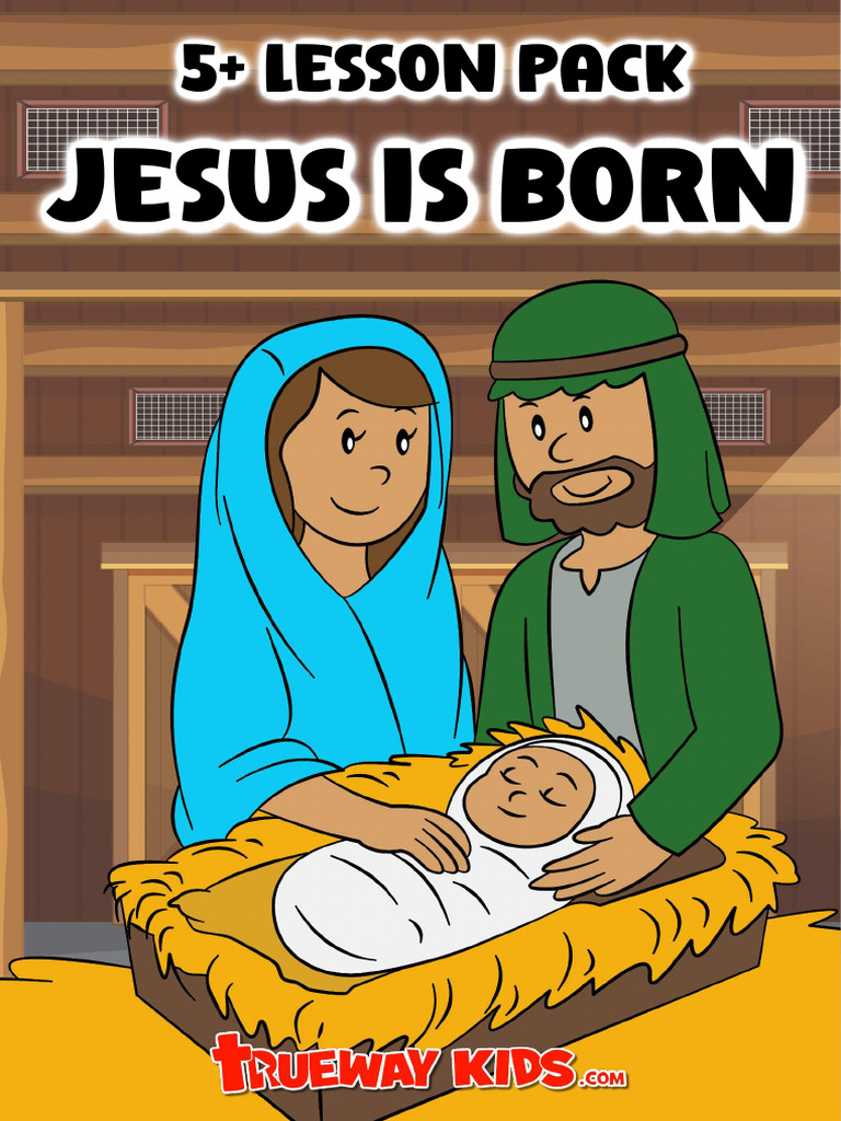 03 Jesus is Born | PDF | Jesus | Nativity Of Jesus