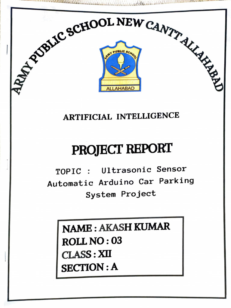 Artificial intelligence Project Report (ultrasonic sensor automatic arduino car parking system ...