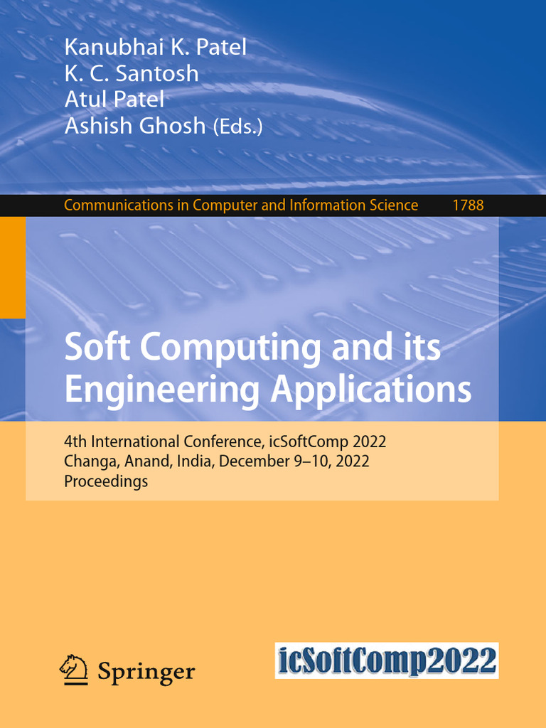 Soft Computing and Its Engineering Applications: Kanubhai K. Patel K. C. Santosh Atul Patel ...