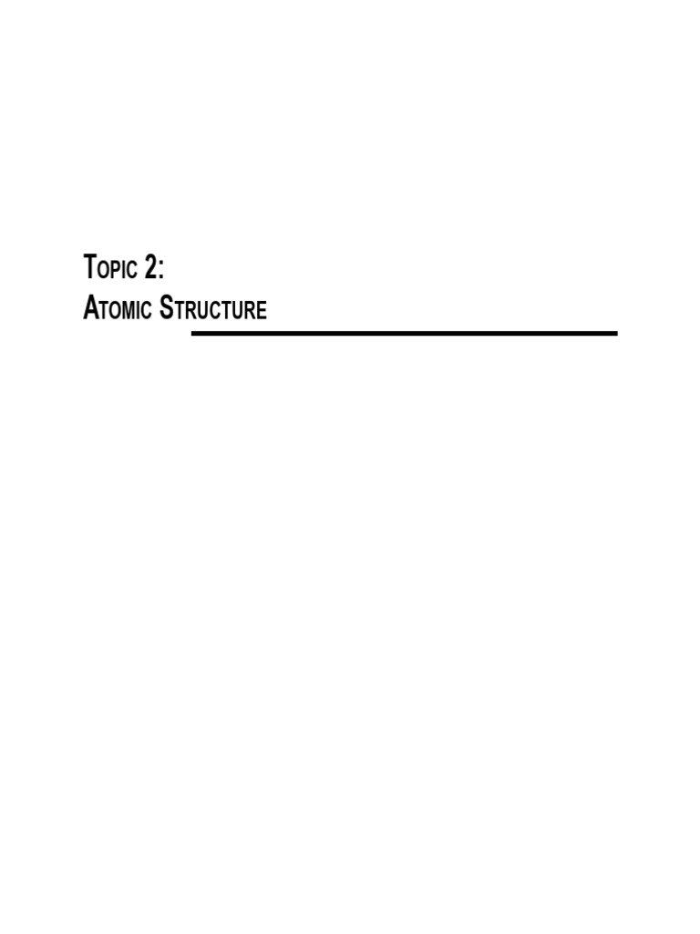 Topic 2 ATomic STrucTure | PDF | Emission Spectrum | Spectroscopy
