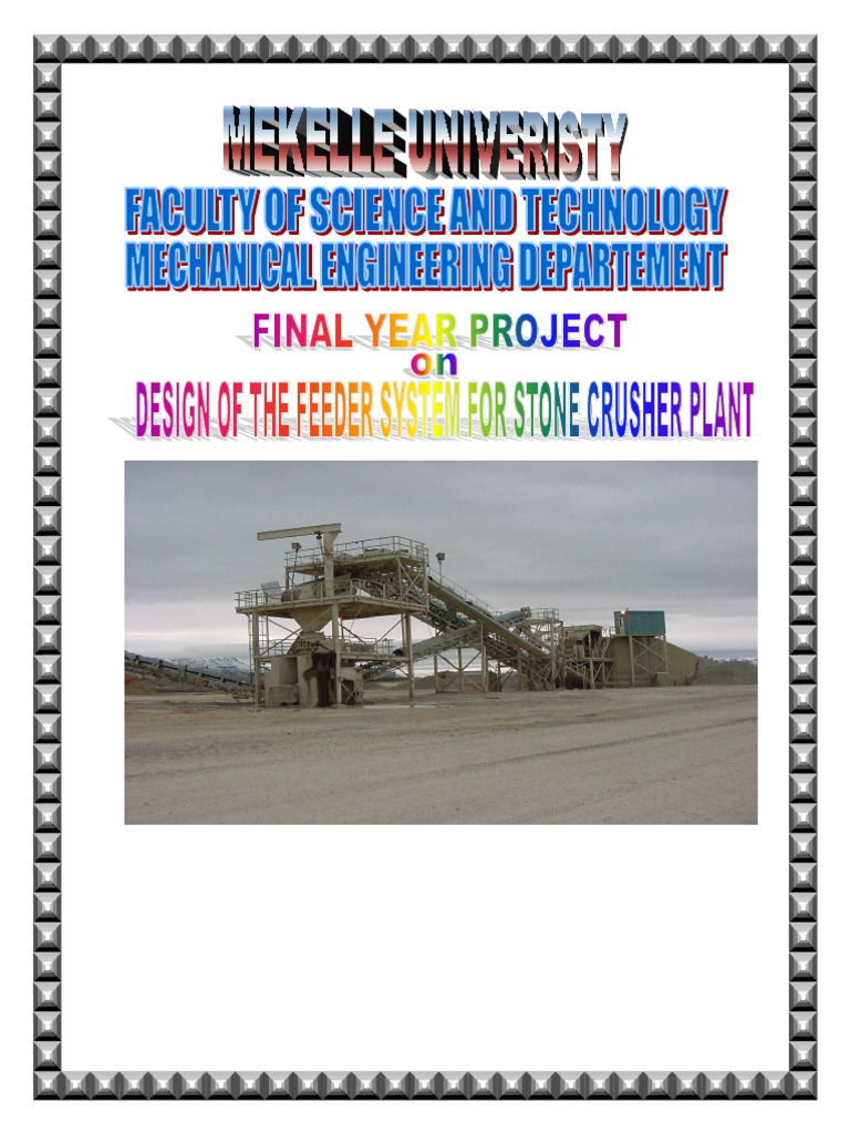 Feeder Sytem for Stone Crusher | PDF | Mechanical Engineering