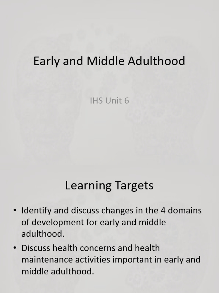 Early to Middle Adulthood Development | PDF | Adolescence | Ageing