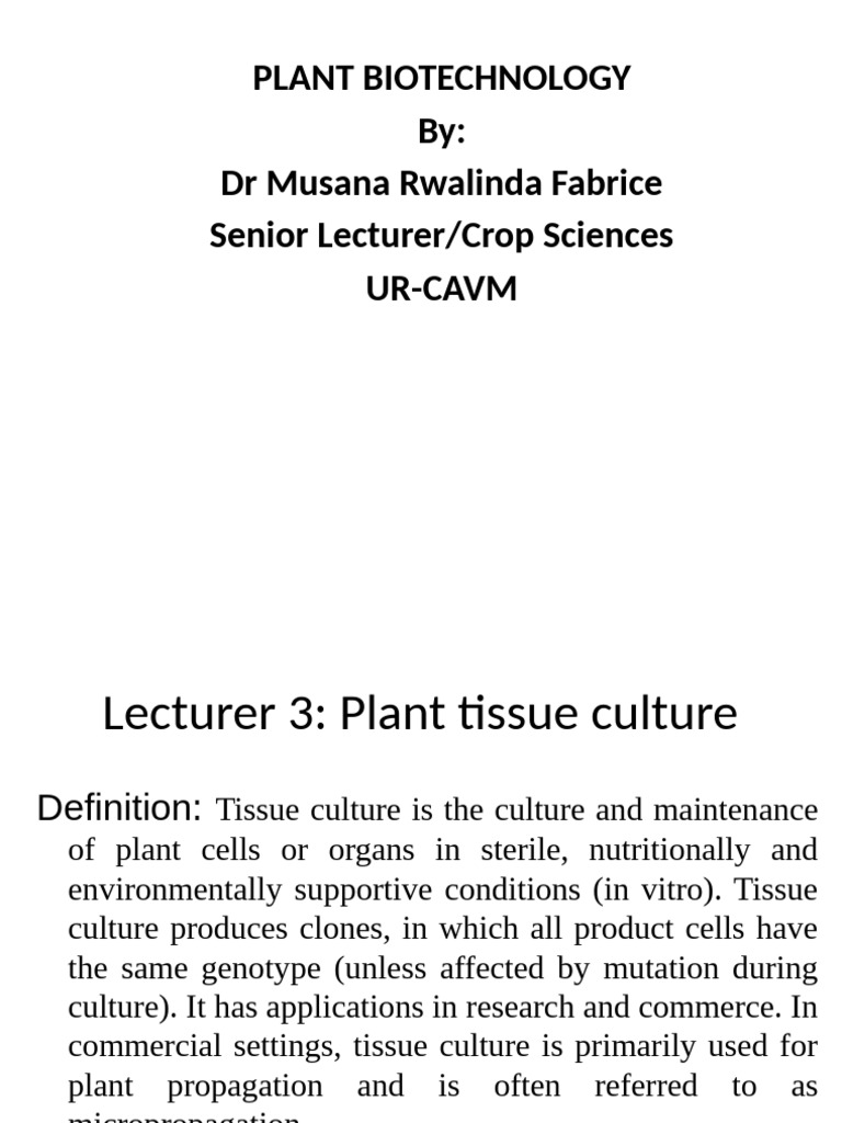 Lecture 3. Plant Tissue Culture | PDF | Biology
