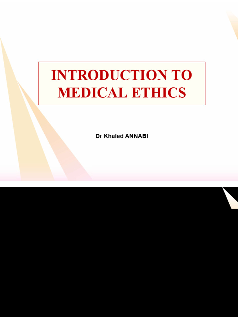 introduction to medical ethics | PDF | Autonomy | Bioethics
