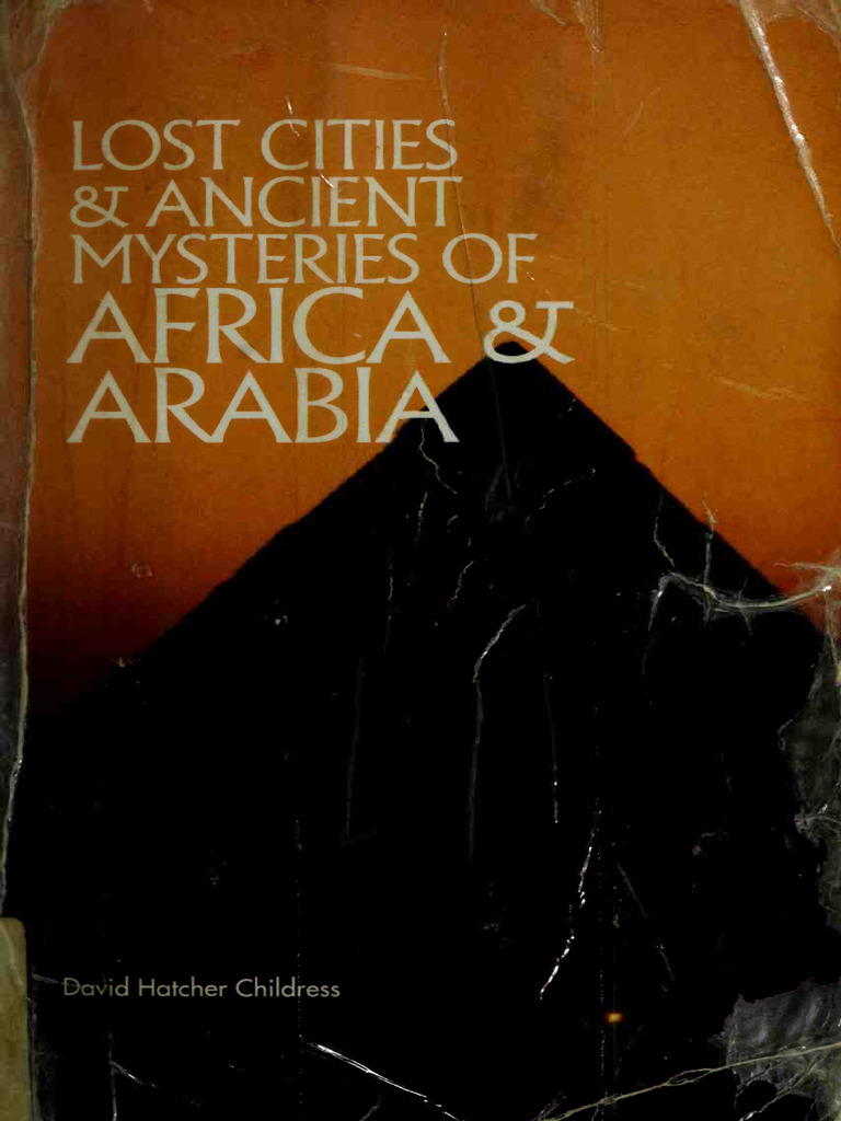 Lost Cities Ancient Mysteries of Africa Arabia | PDF | Phoenicia