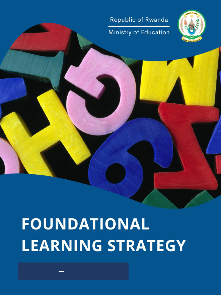 Rwanda's Foundational Learning Plan | PDF | Teachers | Literacy