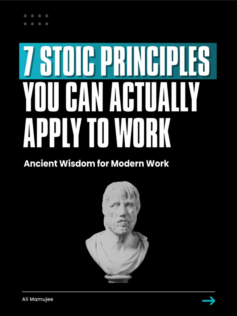 7 Stoic Principles For Work | PDF