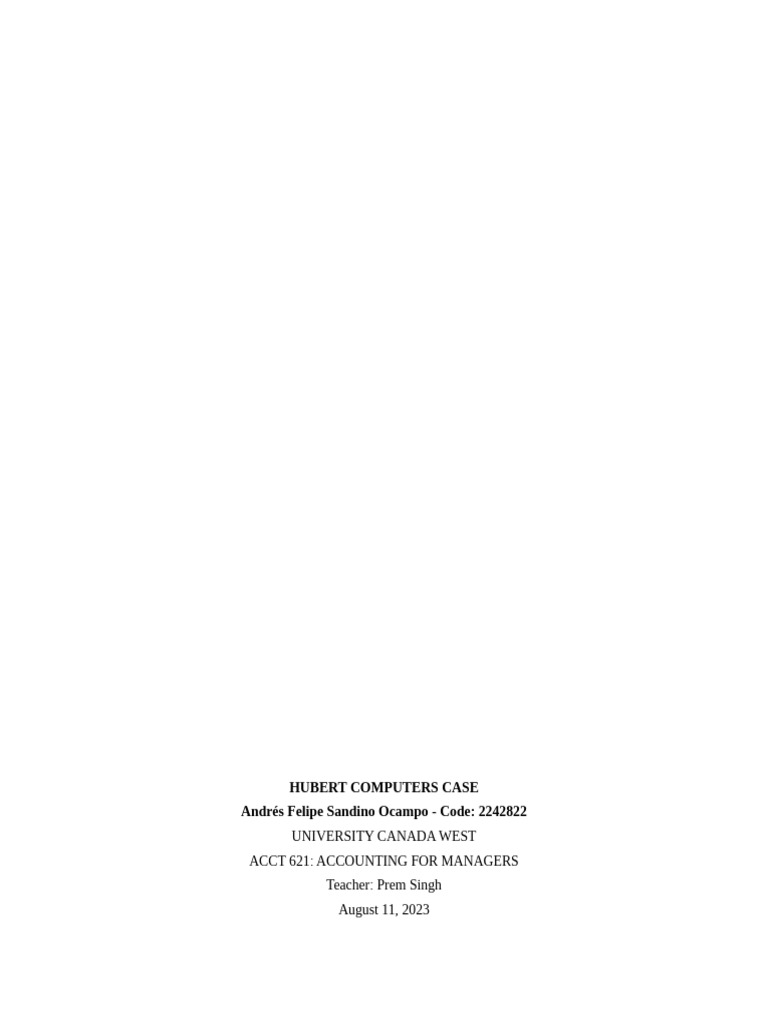 Hubert Computers Case - Andrés Sandino | PDF | Cost Of Capital | Business