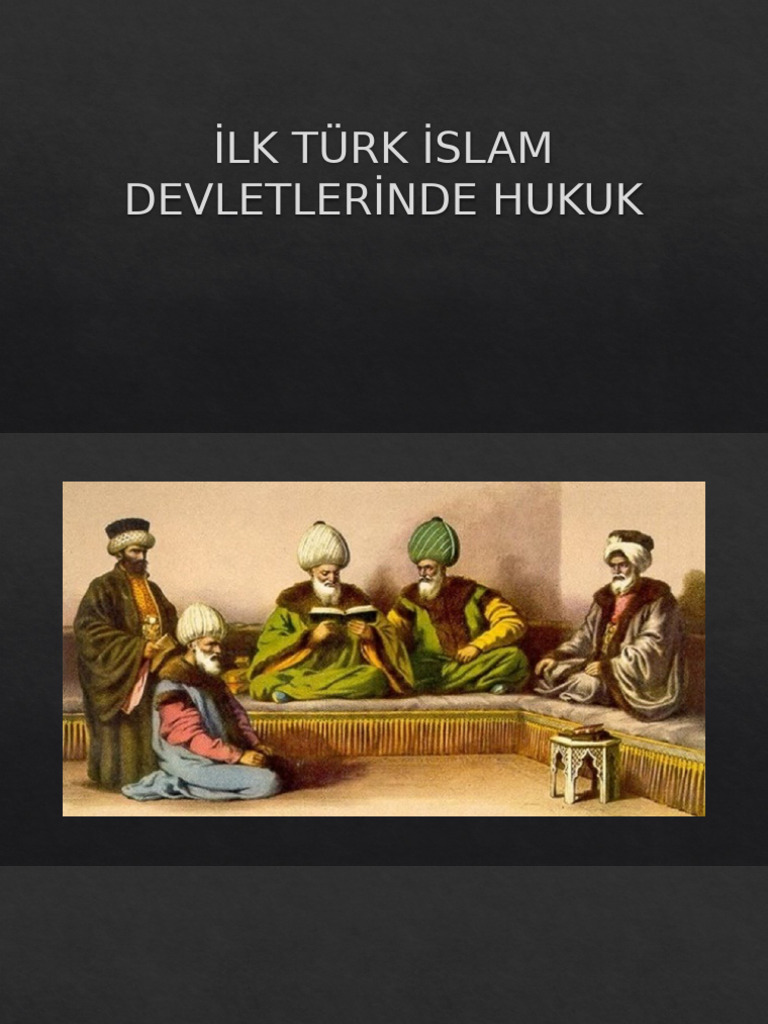 i̇lk Türk i̇slam Devletleri̇nde Hukuk | PDF