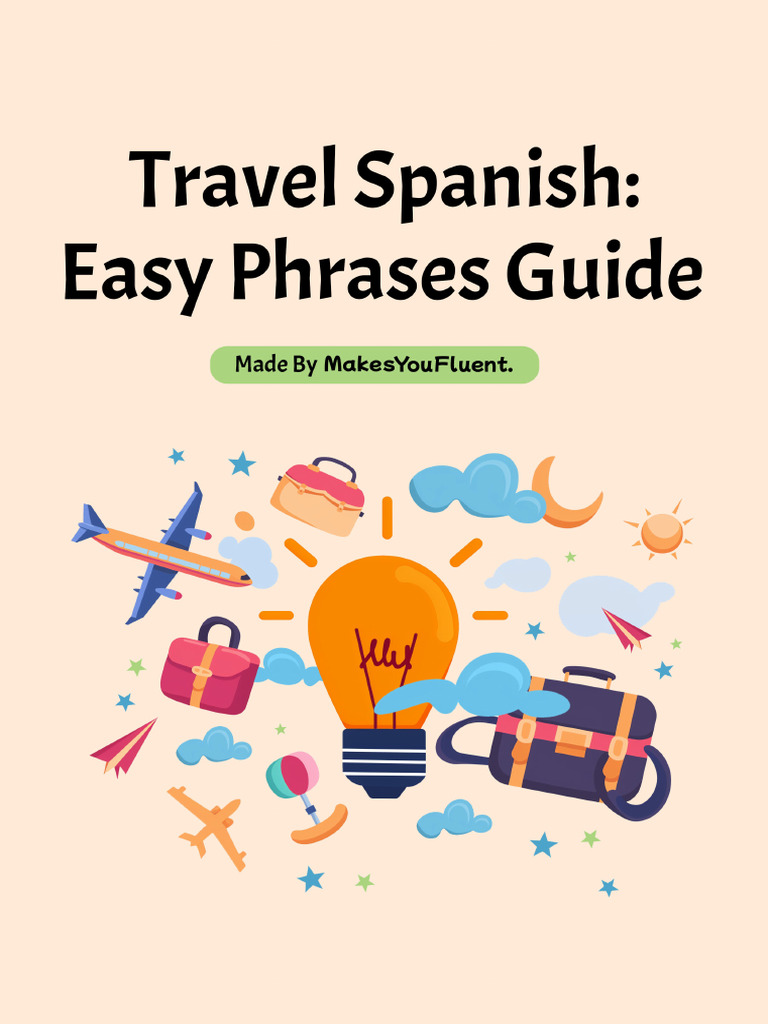 Travel Spanish Easy Phrases Guide 2 | PDF