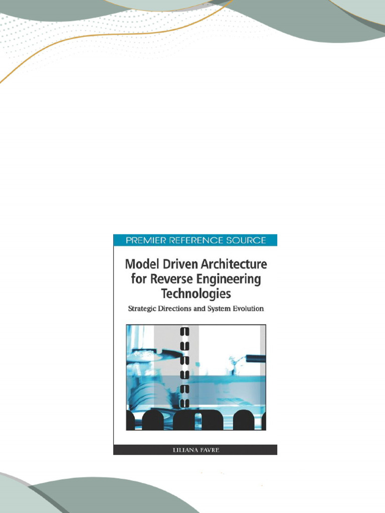 Pdf Model Driven Architecture For Reverse Engineering Technologies Strategic Directions And