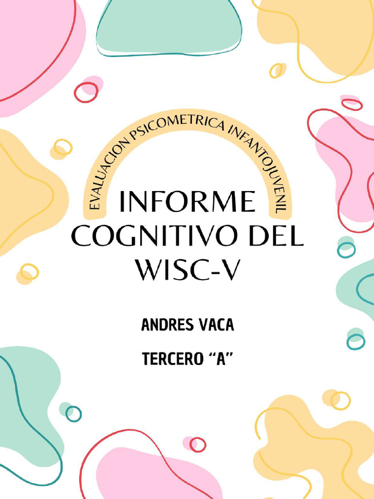 Informe cognitivo del Wisc_V- VACA ANDRES | PDF | Cognición | Ciencia cognitiva