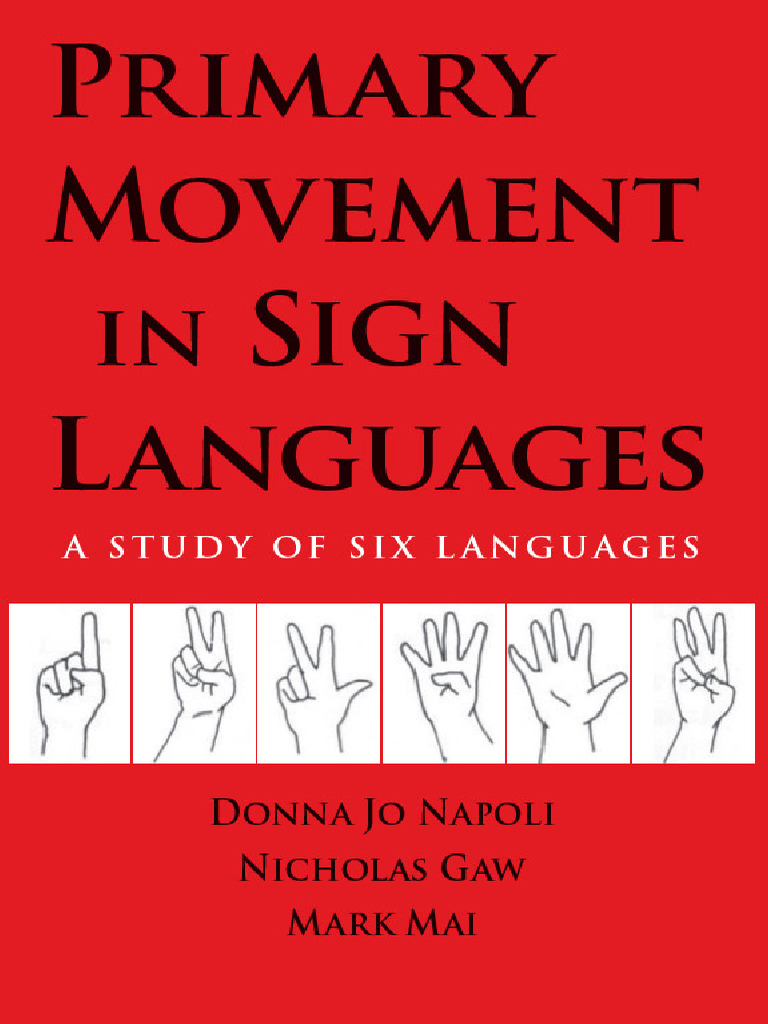 Primary Movement in Sign Languages - A Study of Six Languages | PDF ...