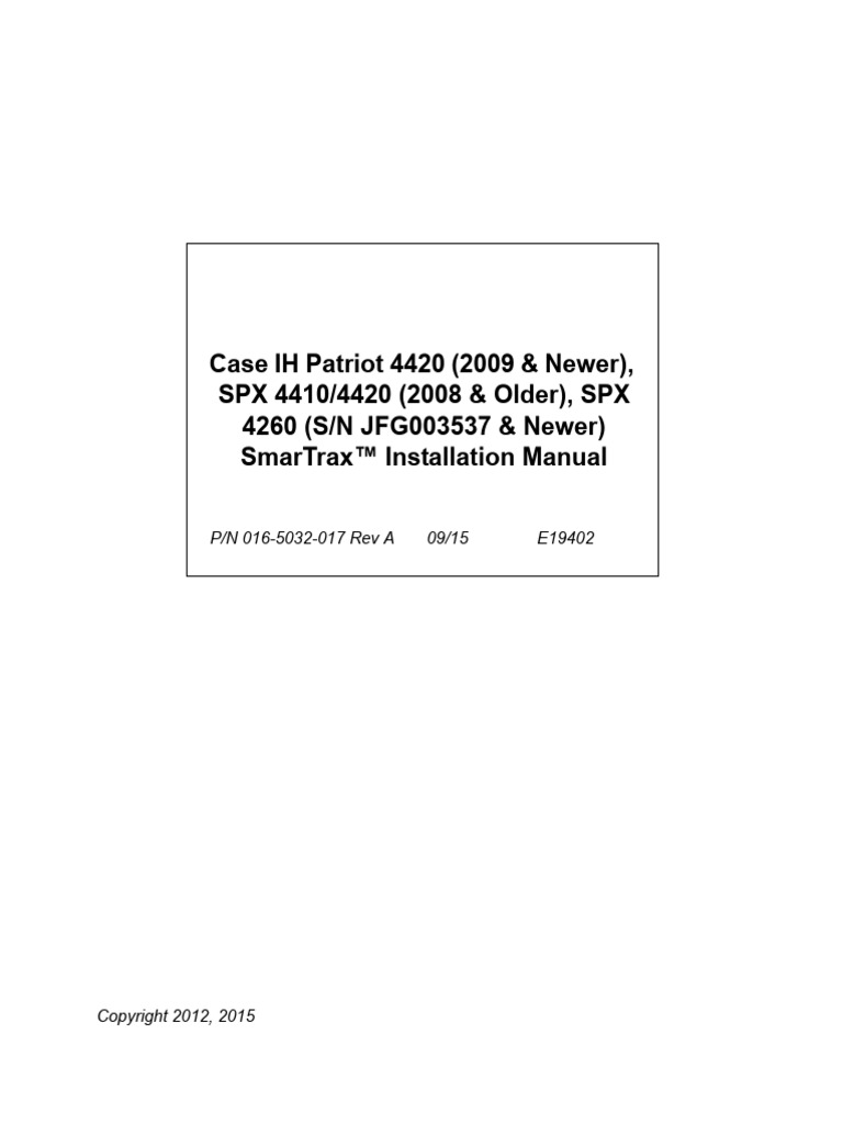 016-5032-017-A - SmarTrax - Case IH Patriot 4420 (2009-Newer), SPX 4410 ...