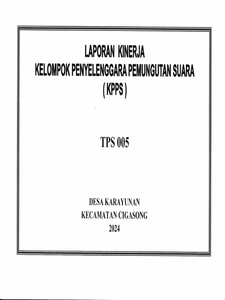 Laporan Kinerja KPPS TPS 005 Desa Karayunan | PDF