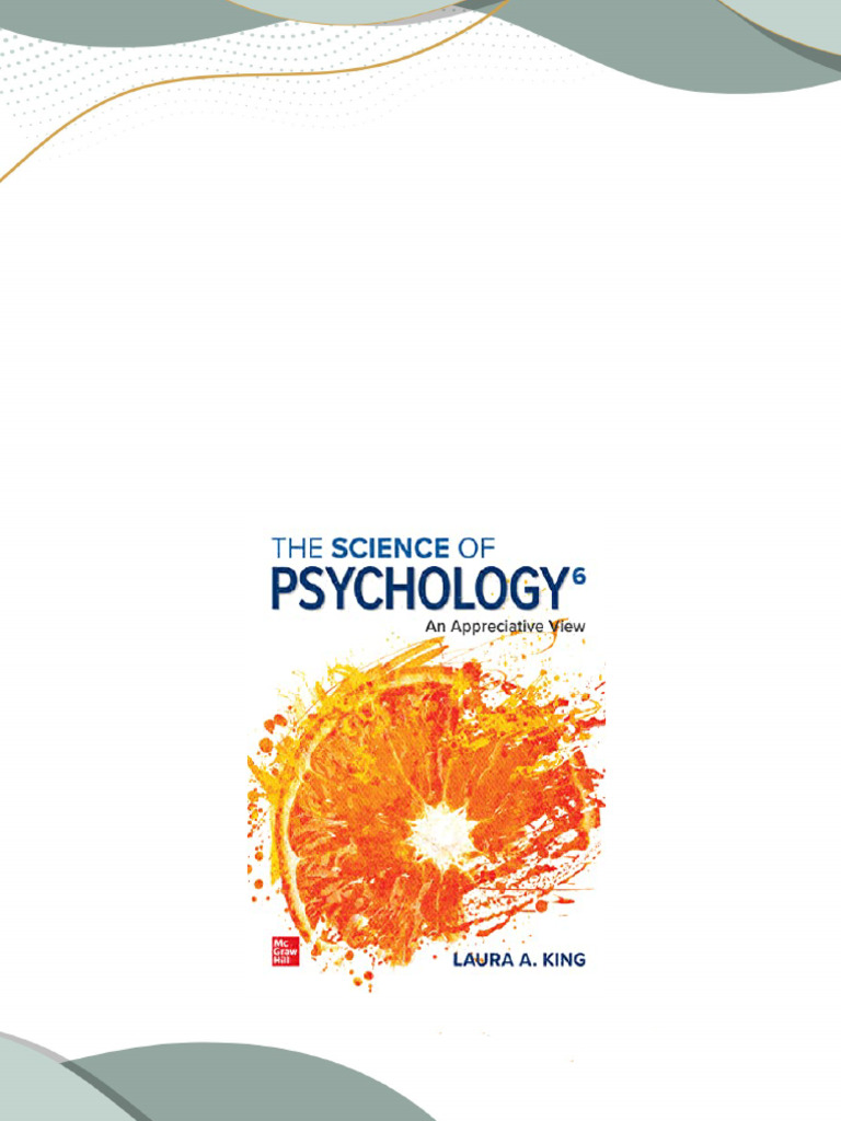 The Science of Psychology An Appreciative View 6th Edition Laura King ...