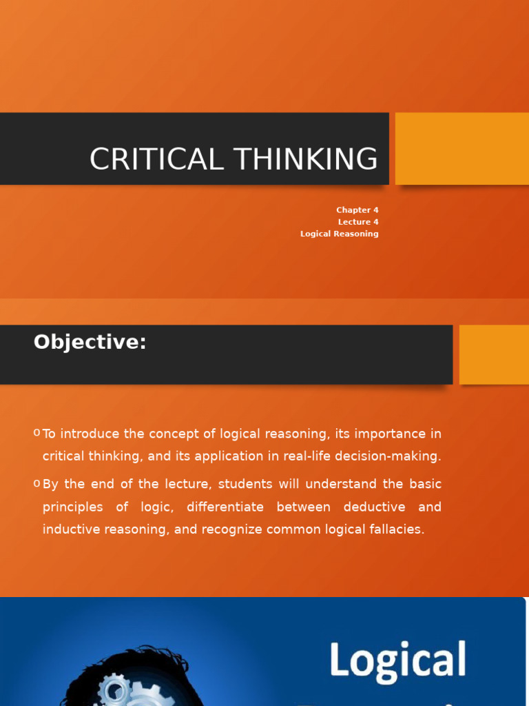 Critical Thinking Cho4-Logical Reasoning | PDF | Argument | Logic